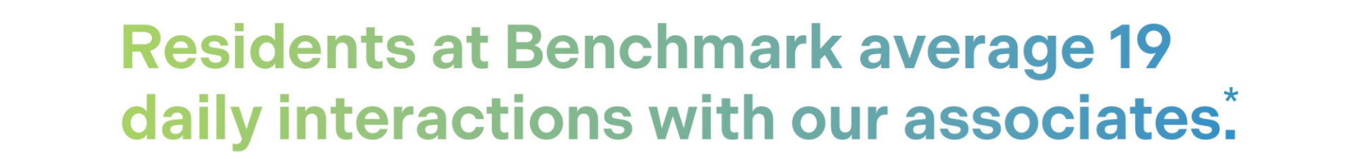 - Benchmark Senior Living